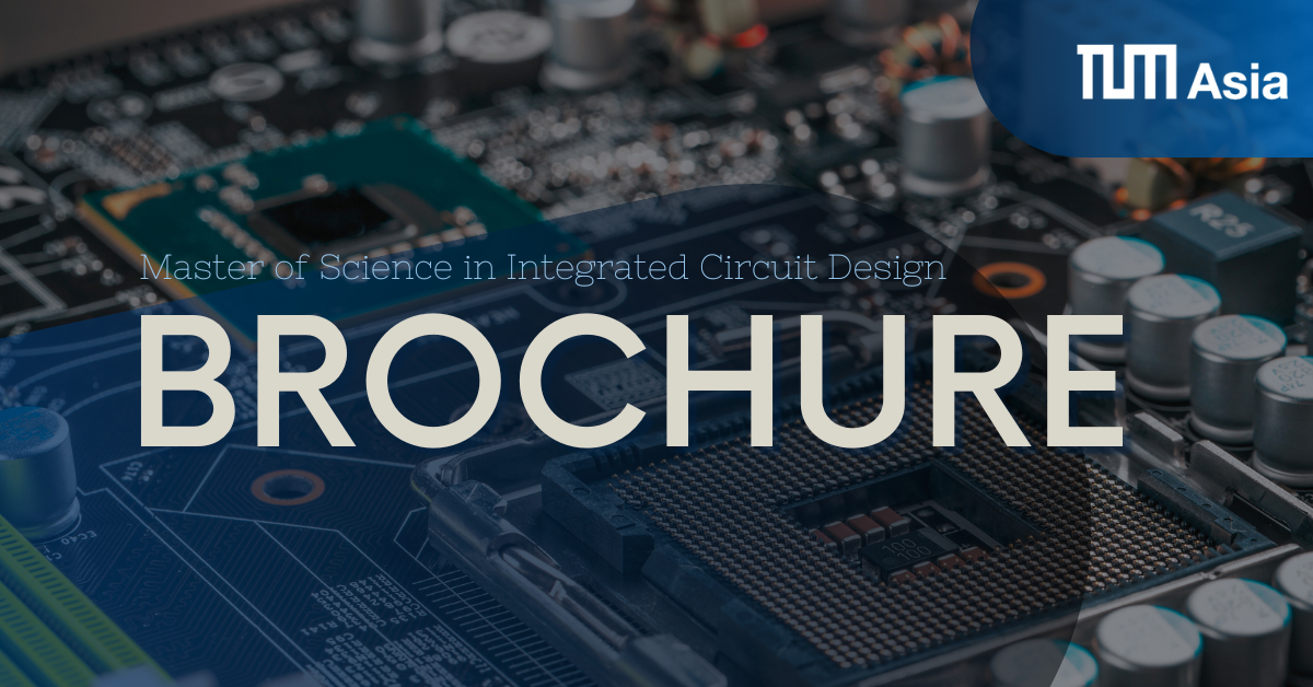 Integrated Circuit Design – TUM Asia